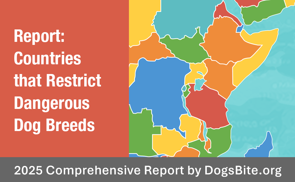 Report: Countries Worldwide that Restrict Dangerous Dog Breeds - DogsBite Blog